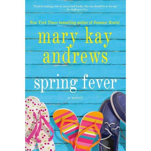 Spring Fever - By Mary Kay Andrews (paperback) : Target