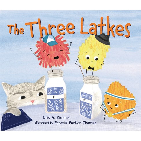 The Three Latkes - By Eric A Kimmel (paperback) : Target