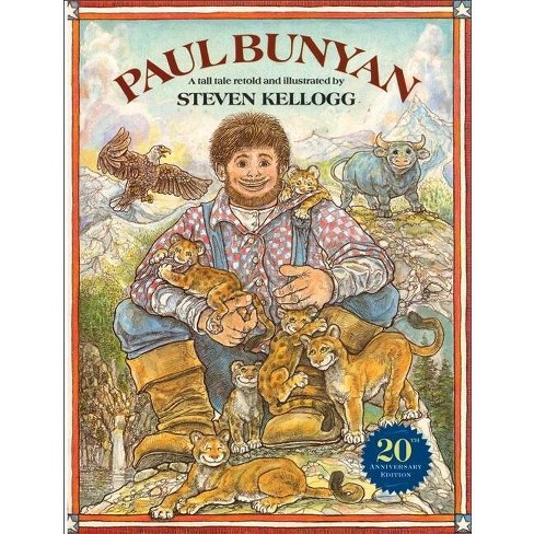 Paul Bunyan - 20th Edition By Steven Kellogg (paperback) : Target