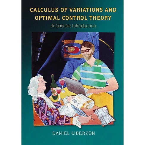 Calculus Of Variations And Optimal Control Theory - By Daniel Liberzon ...