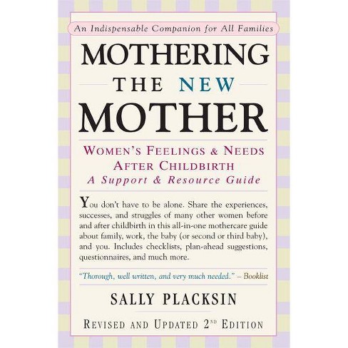 Mothering The New Mother - 2nd Edition By Sally Placksin (paperback ...