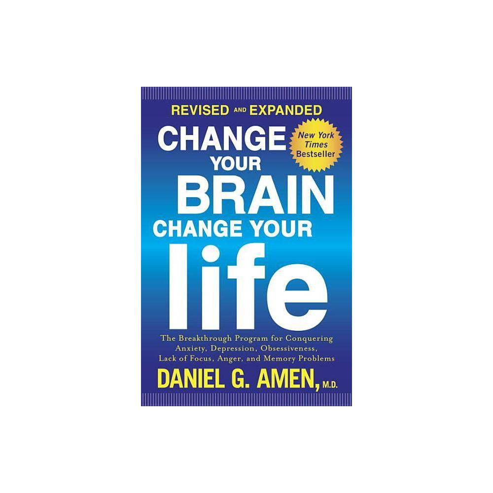 ISBN 9781101904640 - Change Your Brain, Change Your Life (Revised and ...