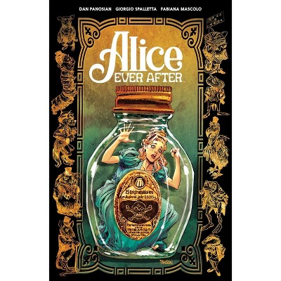 Alice Ever After - By Dan Panosian (paperback) : Target