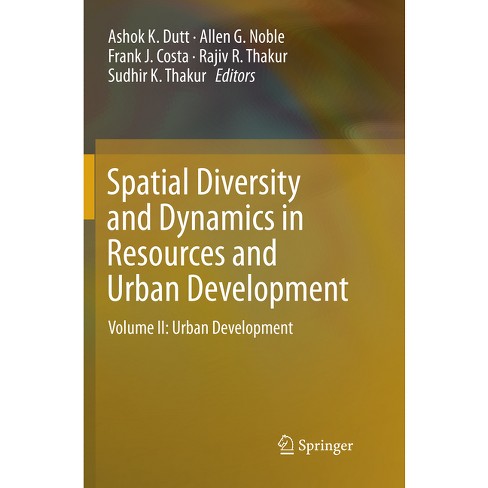 Spatial Diversity And Dynamics In Resources And Urban Development ...