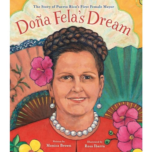 Doña Fela's Dream - By Monica Brown : Target