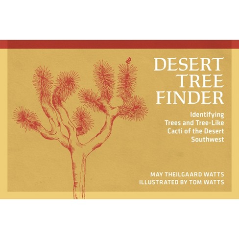 Desert Tree Finder - (nature Study Guides) 2nd Edition By May ...