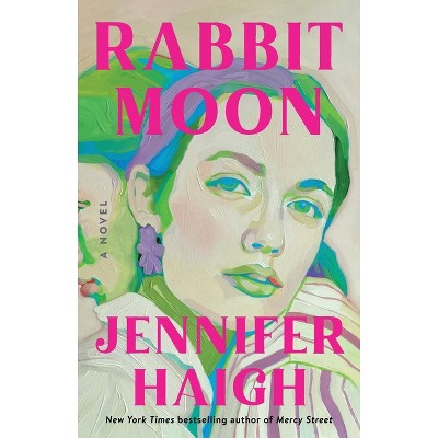 Rabbit Moon - By Jennifer Haigh (hardcover) : Target