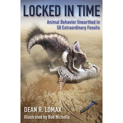 Locked In Time - By Dean R Lomax & Robert Nicholls (hardcover) : Target