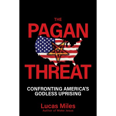 The Pagan Threat - By Lucas Miles (hardcover) : Target