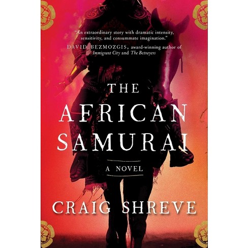 The African Samurai - By Craig Shreve (paperback) : Target