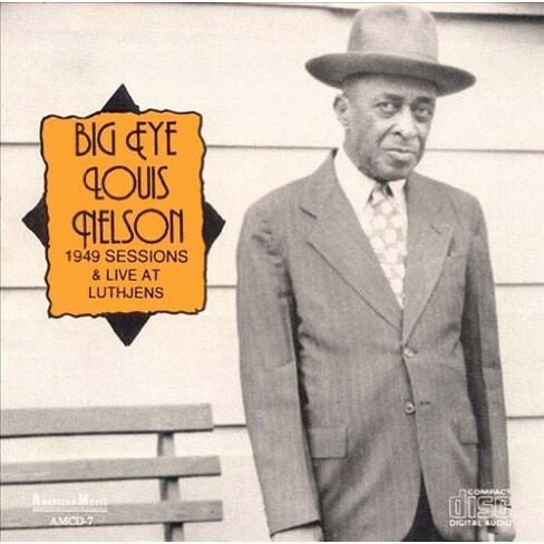 Louis Nelson - Big Eyed Louis Nelson Delisle (cd) : Target