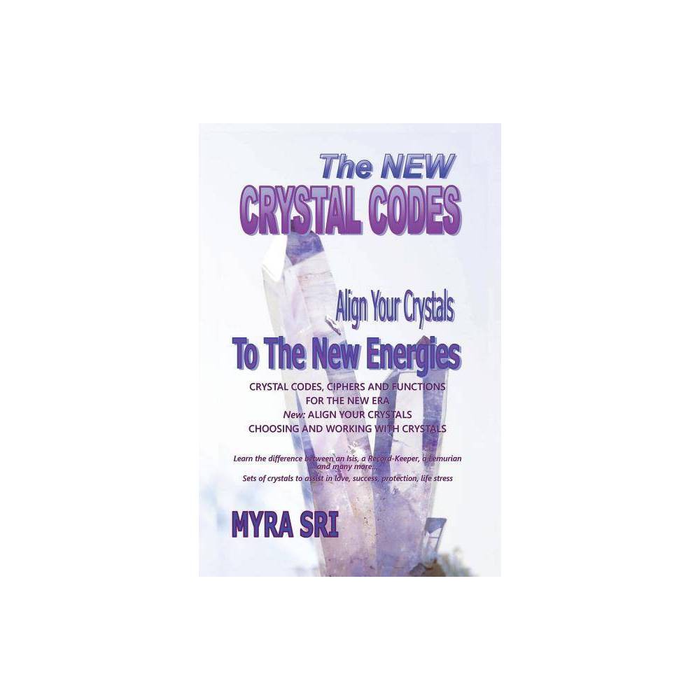 ISBN 9780992392444 - The New Crystal Codes - Align Your Crystals to The ...