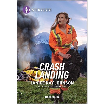 Crash Landing - By Janice Kay Johnson (paperback) : Target