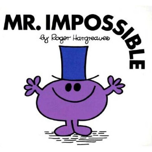 Mr. Impossible - (mr. Men And Little Miss) By Roger Hargreaves ...