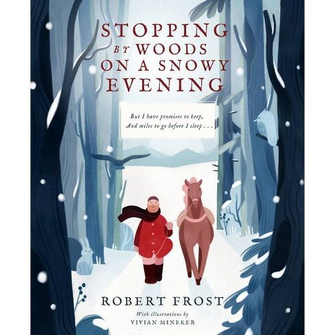 Stopping By Woods On A Snowy Evening - By Robert Frost (hardcover) : Target