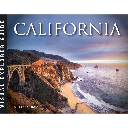 California - (visual Explorer Guide) By Sally Collings (paperback) : Target