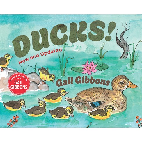 Ducks! (new & Updated) - By Gail Gibbons : Target