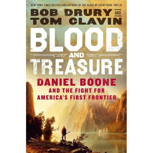 Blood And Treasure - By Bob Drury & Tom Clavin (hardcover) : Target