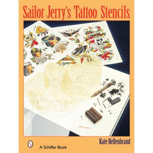 Sailor Jerry's Tattoo Stencils - By Kate Hellenbrand (paperback) : Target