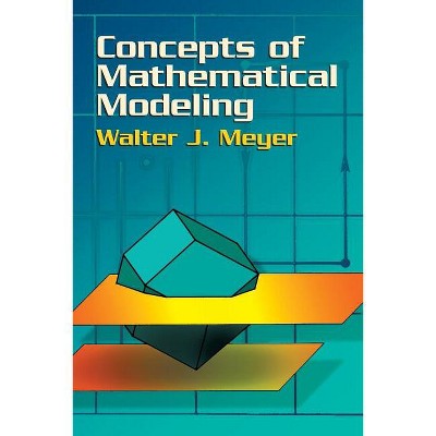 Concepts Of Mathematical Modeling - (dover Books On Mathematics) By ...