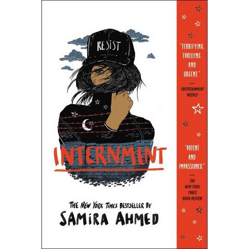 Internment - By Samira Ahmed (paperback) : Target