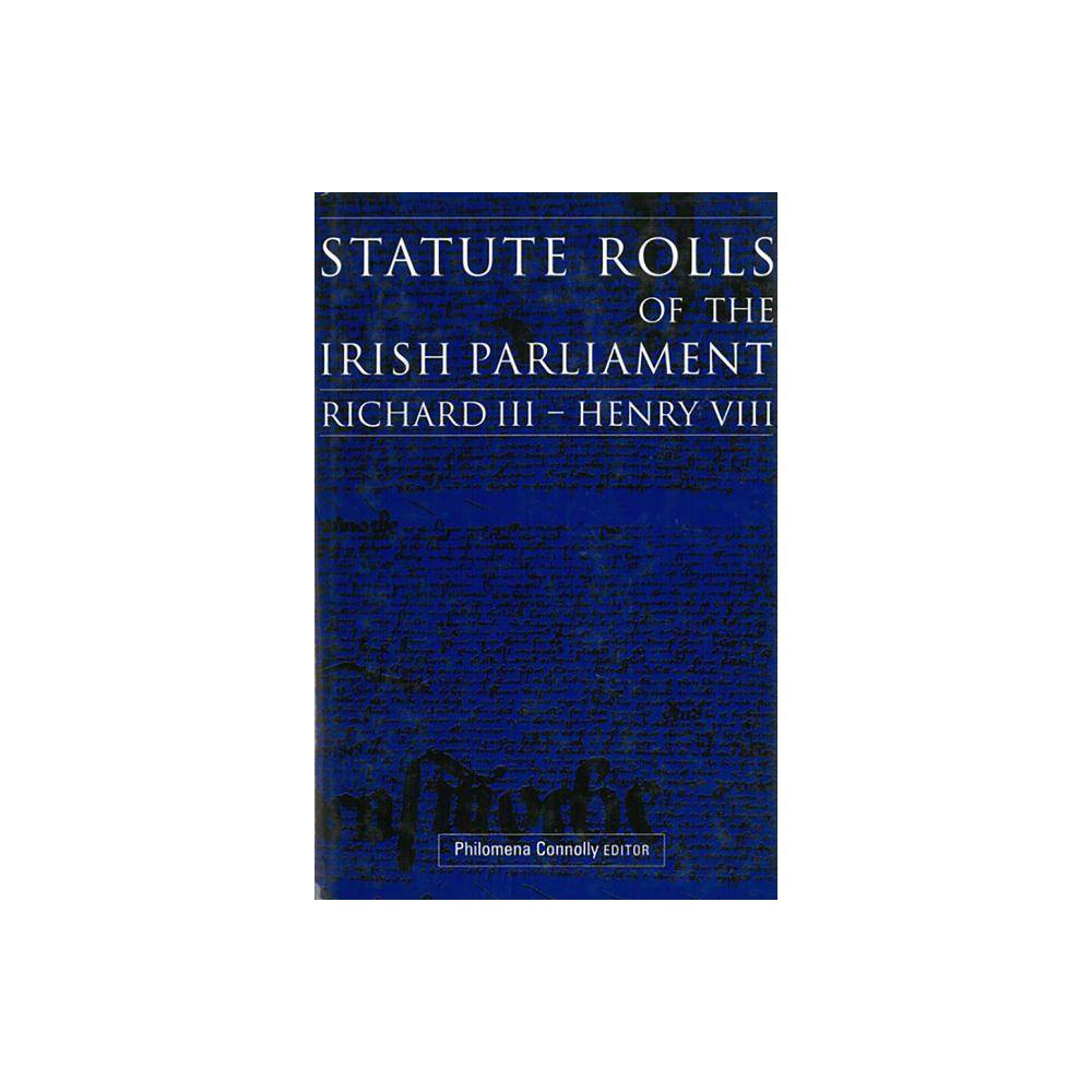 ISBN 9781851826827 - Statute Rolls of the Irish Parliament - by ...