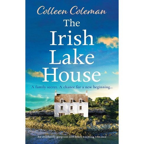 The Irish Lake House - By Colleen Coleman (paperback) : Target