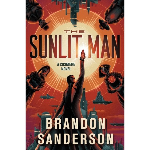 The Sunlit Man - (secret Projects) By Brandon Sanderson (hardcover ...