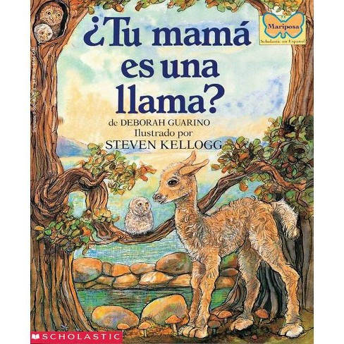 ¿tu Mamá Es Una Llama? (is Your Mama A Llama?) - By Deborah Guarino ...