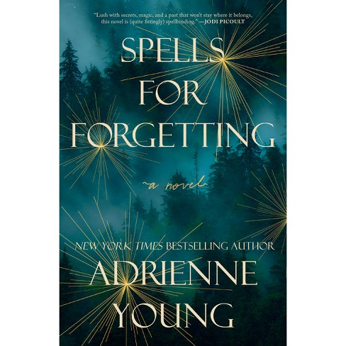 Spells For Forgetting - By Adrienne Young : Target