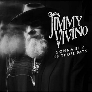 Jimmy Vivino - Gonna Be 2 Of Those Days (Vinyl) : Target