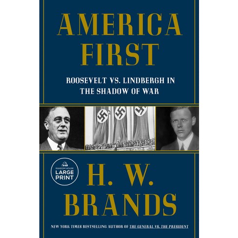 America First - Large Print By H W Brands (paperback) : Target
