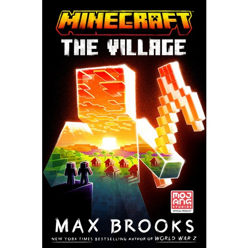 Minecraft: The Village - By Max Brooks (hardcover) : Target