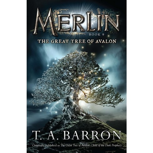 The Great Tree Of Avalon - (merlin Saga) By T A Barron (paperback) : Target