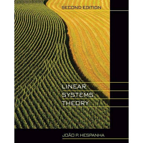 Linear Systems Theory - 2nd Edition,annotated By João P Hespanha ...