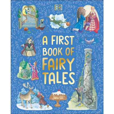 A First Book Of Fairy Tales - By Dk (hardcover) : Target
