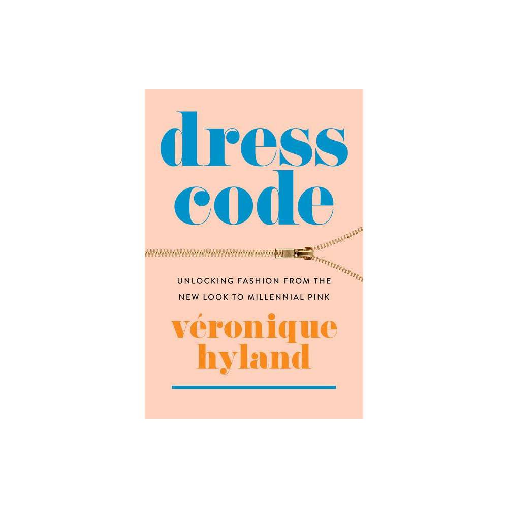ISBN 9780063050839 - Dress Code: Unlocking Fashion from the New Look to ...