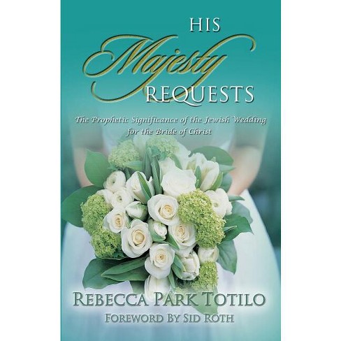 His Majesty Requests - By Rebecca Park Totilo : Target