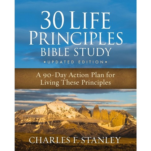 30 Life Principles Bible Study Updated Edition - By Charles F Stanley ...