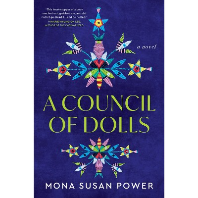 A Council Of Dolls - By Mona Susan Power (hardcover) : Target