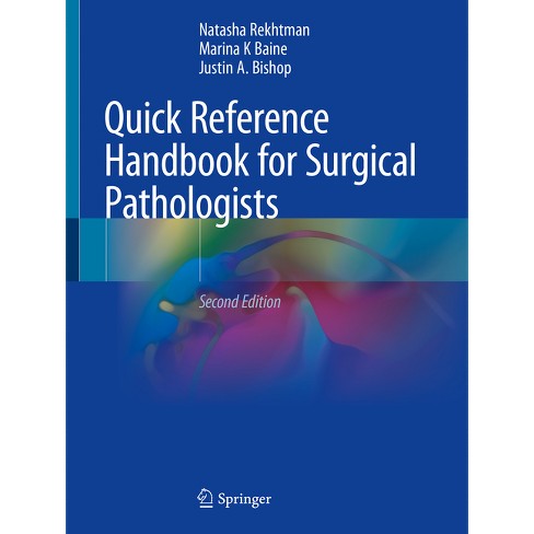 Quick Reference Handbook For Surgical Pathologists - 2nd Edition By ...