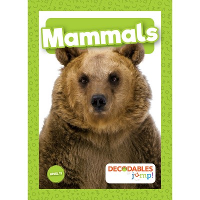 Mammals Who Morph - (sharing Nature With Children Books) By Jennifer ...