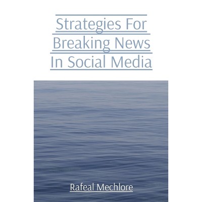 The Breaking News - By Sarah Lynne Reul (hardcover) : Target