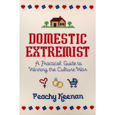 Domestic Extremist - By Peachy Keenan (paperback) : Target