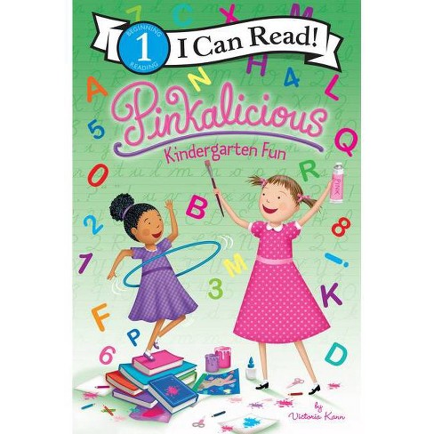 Pinkalicious: Kindergarten Fun - (i Can Read Level 1) By Victoria Kann ...