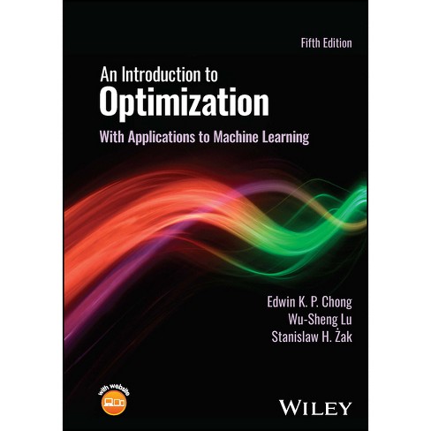 An Introduction To Optimization - 5th Edition By Edwin K P Chong & Wu ...