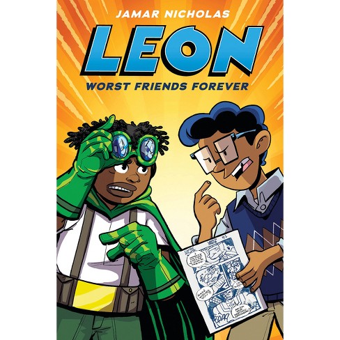 Leon: Worst Friends Forever: A Graphic Novel (leon #2) - By Jamar ...