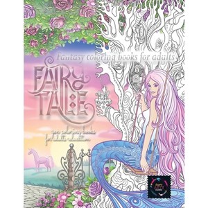 Fairy tale fantasy coloring books for adults - by Happy Arts Coloring ...