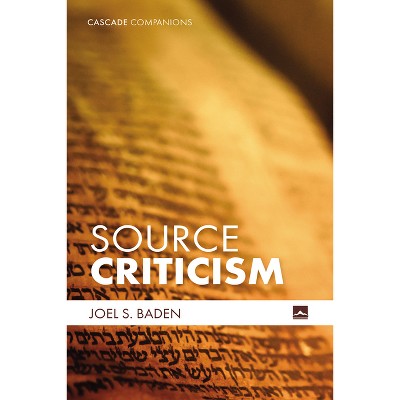 Source Criticism - (cascade Companions) By Joel S Baden : Target