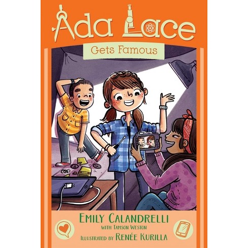 Ada Lace Gets Famous - (ada Lace Adventure) By Emily Calandrelli ...